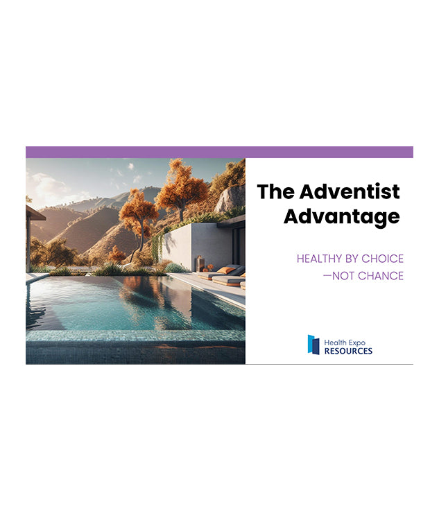 Adventist Advantage – Health Expo Resources